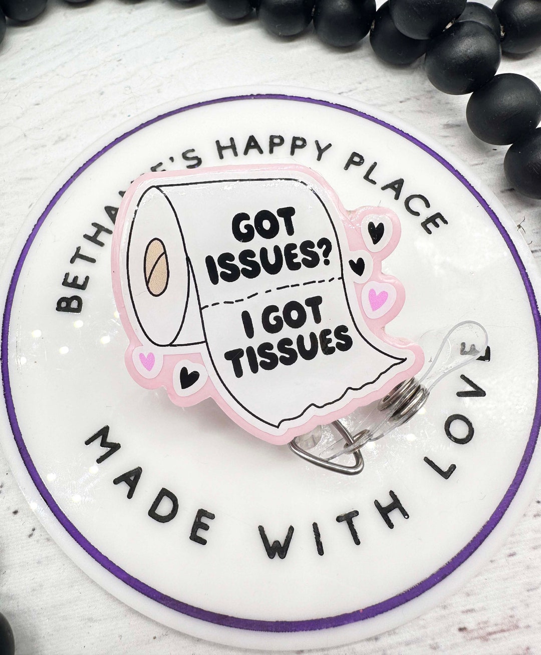 Got Issues I Got Tissues Badge Reel, Mental Health Badge Holder, Mental ...
