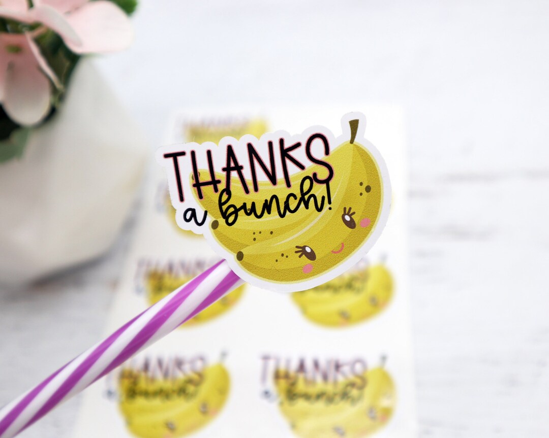 Thanks a Bunch Banana Packaging Stickers - Cute Packaging Stickers ...