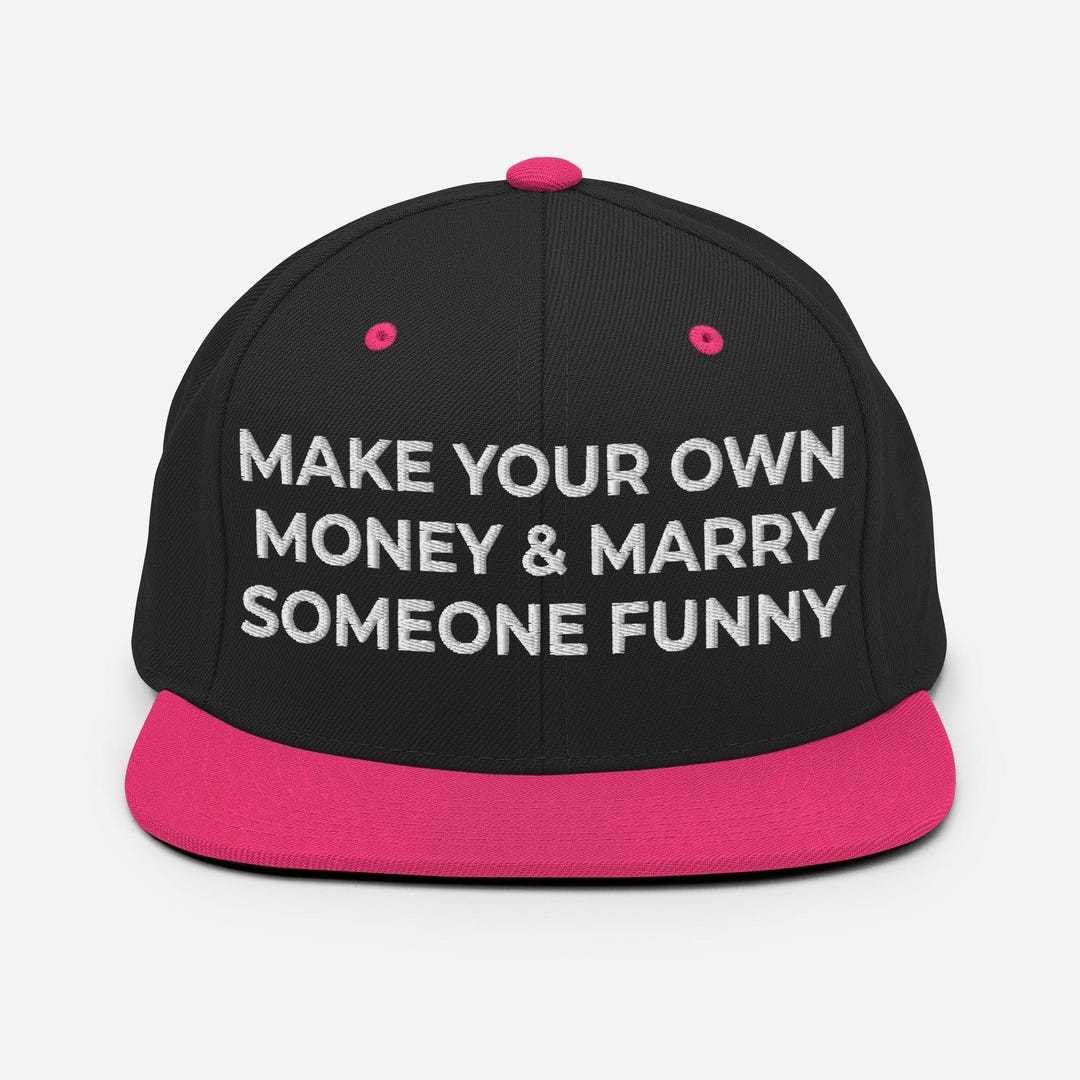 Make Your Own Money & Marry Someone Funny Hat, Funny Gift Hat ...