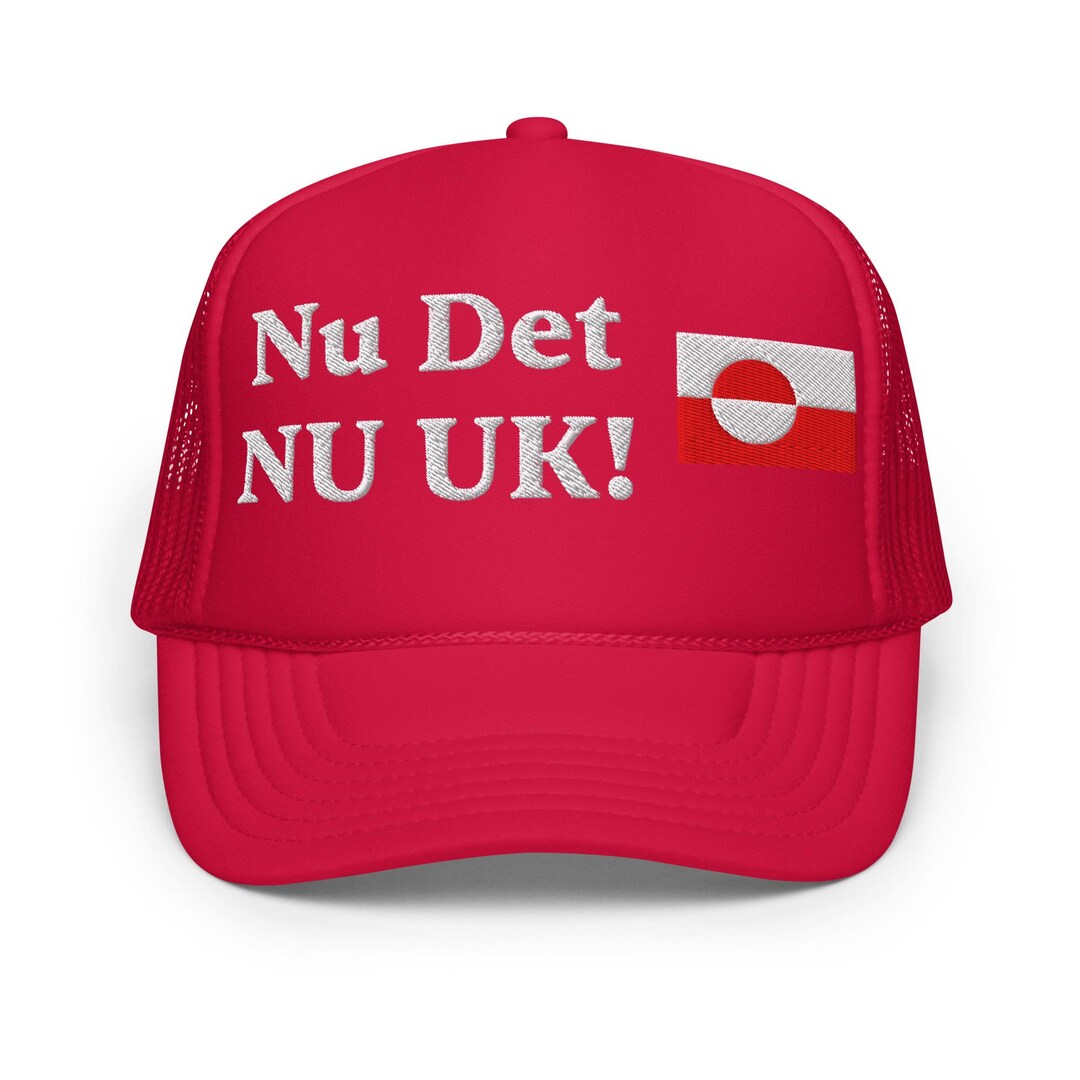 Nu Det NUUK! Hat – Embroidered Greenland Foam Trucker Hat - Etsy