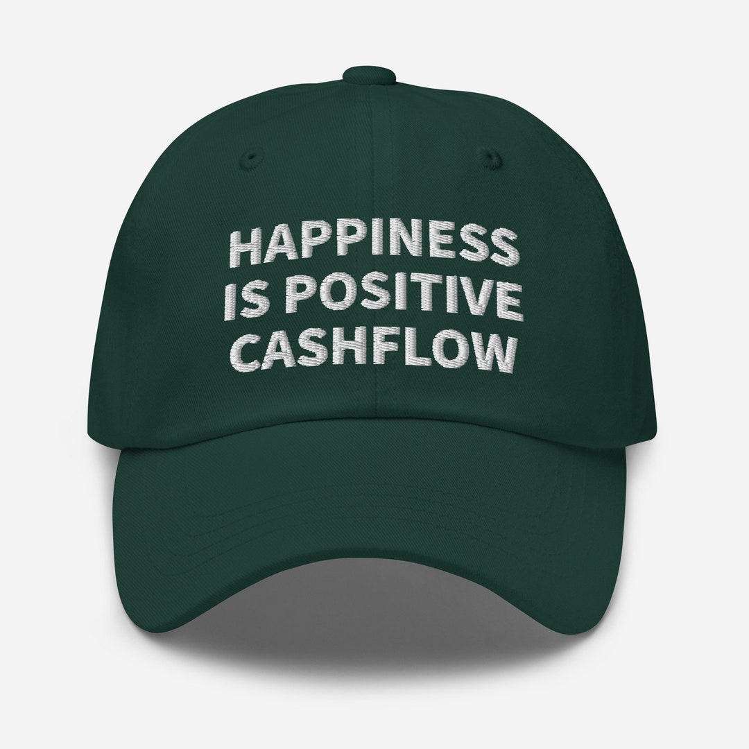 Happiness is Positive Cashflow Hat - Embroidered Classic Hat- Money ...