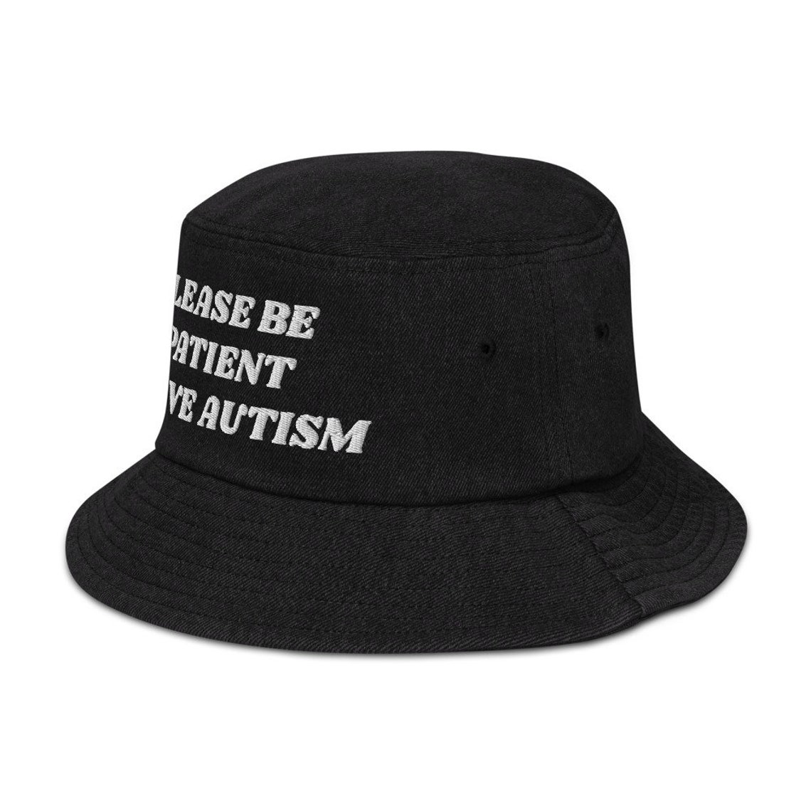 Please Be Patient I Have Autism Denim Bucket Hat Autism - Etsy