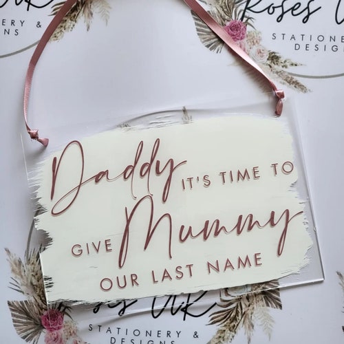 Daddy Time to Give Mummy Our Last Name Wedding Acrylic Painted - Etsy