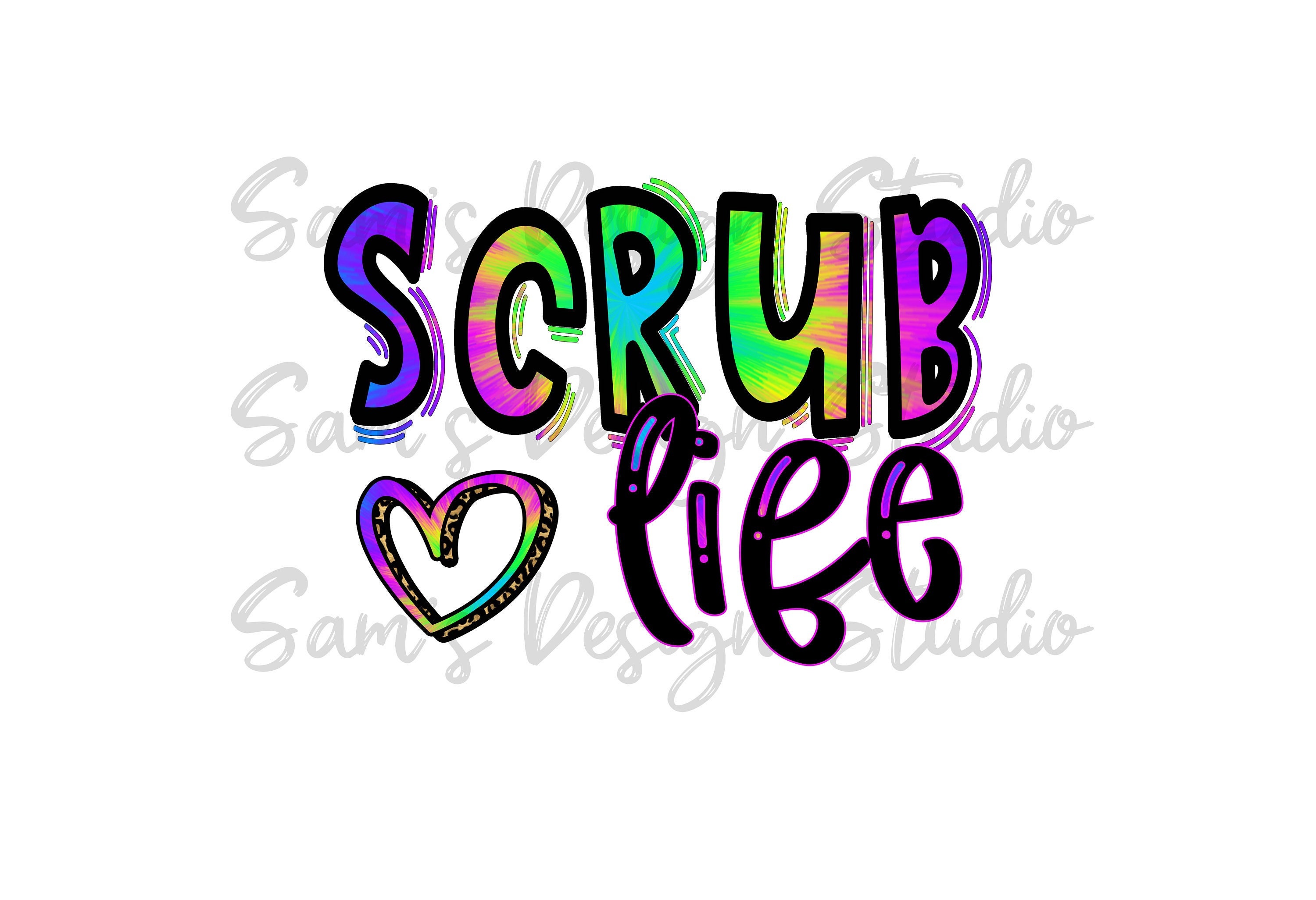 Scrub Life PNG Sublimation Designs Downloads Tie Dye - Etsy