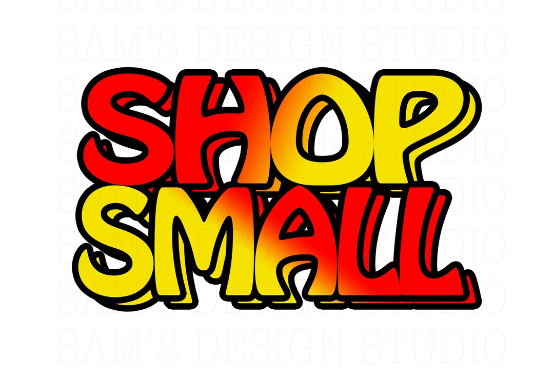 Shop Small PNG , Shop Small Sublimation Designs Downloads, Small ...