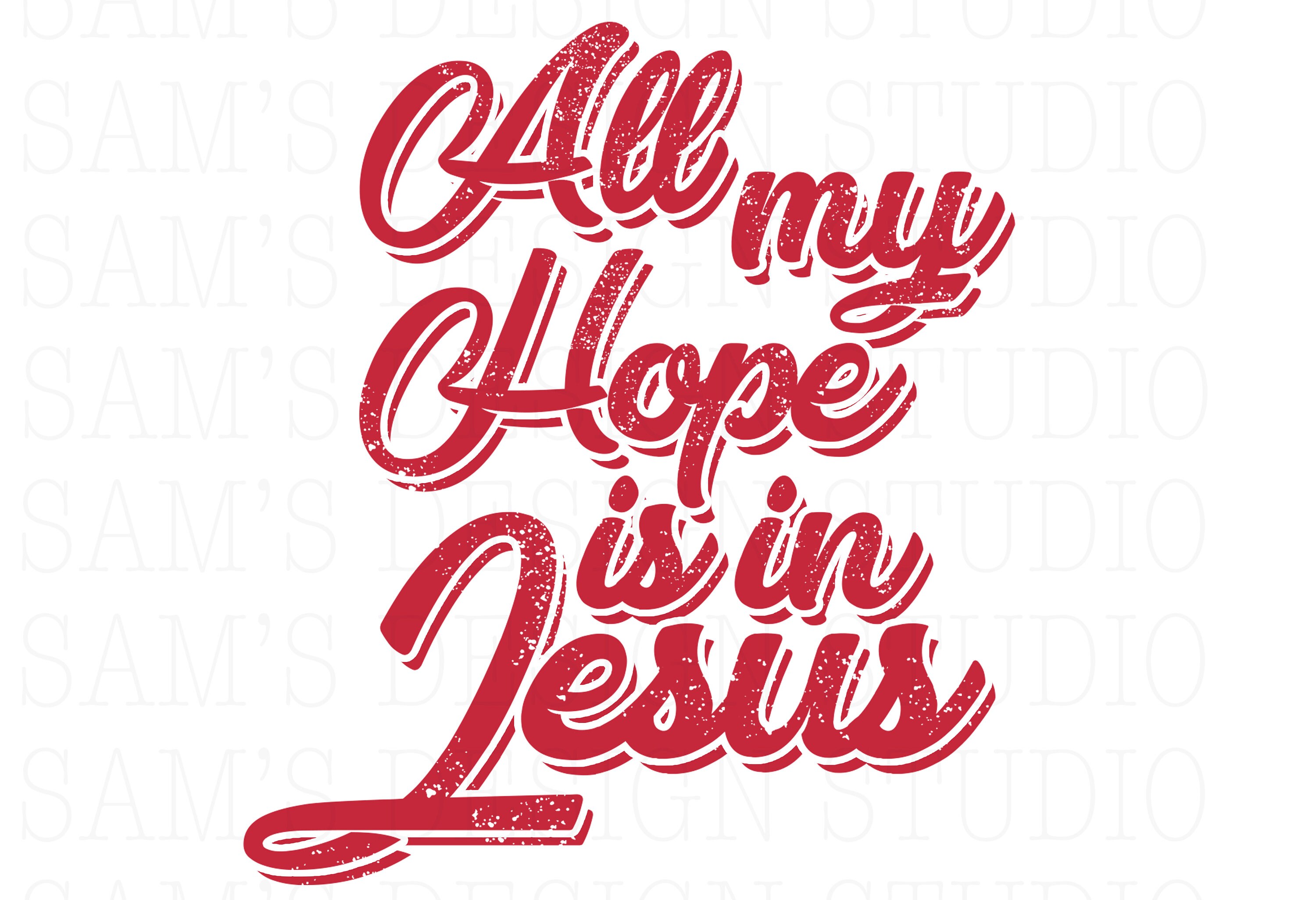 All My Hope is in Jesus PNG Jesus Sublimation Downloads | Etsy