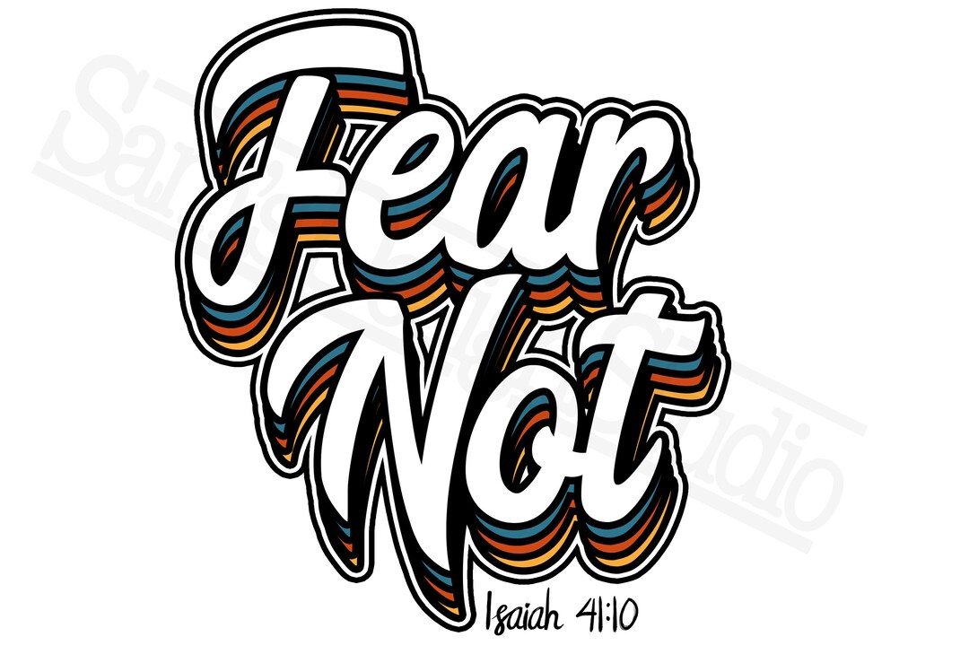 Fear Not PNG , Bible Verse Sublimation Download , Christian Sublimation ...
