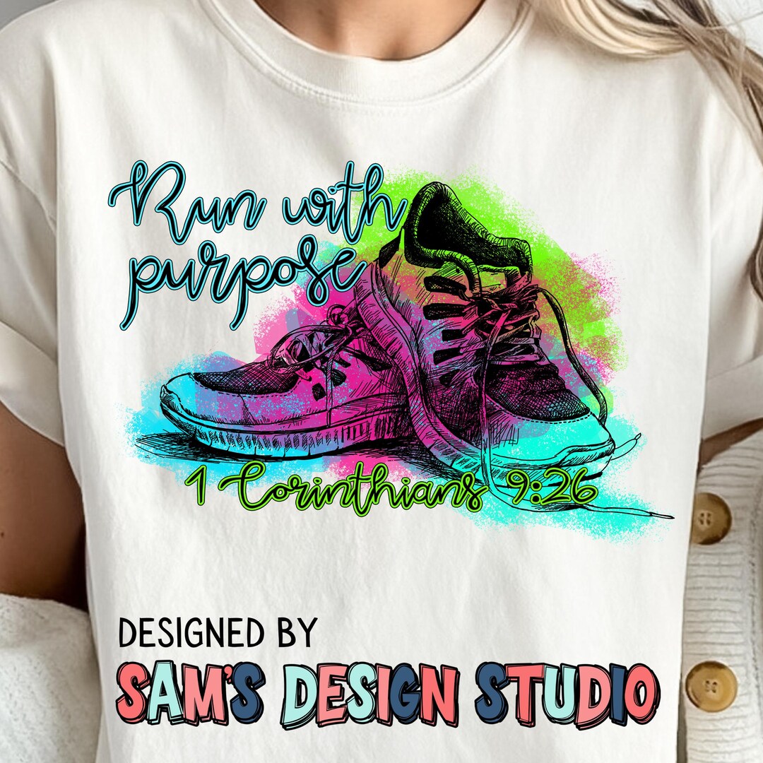 Run With Purpose PNG , Christian Sublimation Designs Downloads, Bible ...