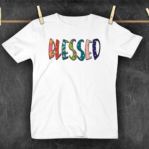 Blessed PNG File for Sublimation , Blessed PNG , Sublimation Designs ...