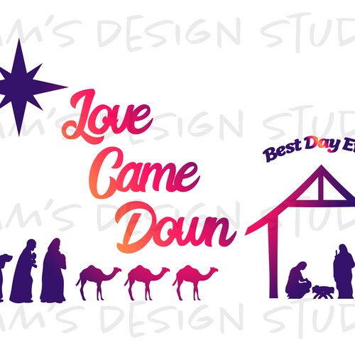 Love Came Down Sublimation PNG Christmas Sublimation Designs - Etsy