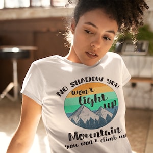 No Shadow You Won't Light up PNG , Digital Design , Sublimation Designs ...