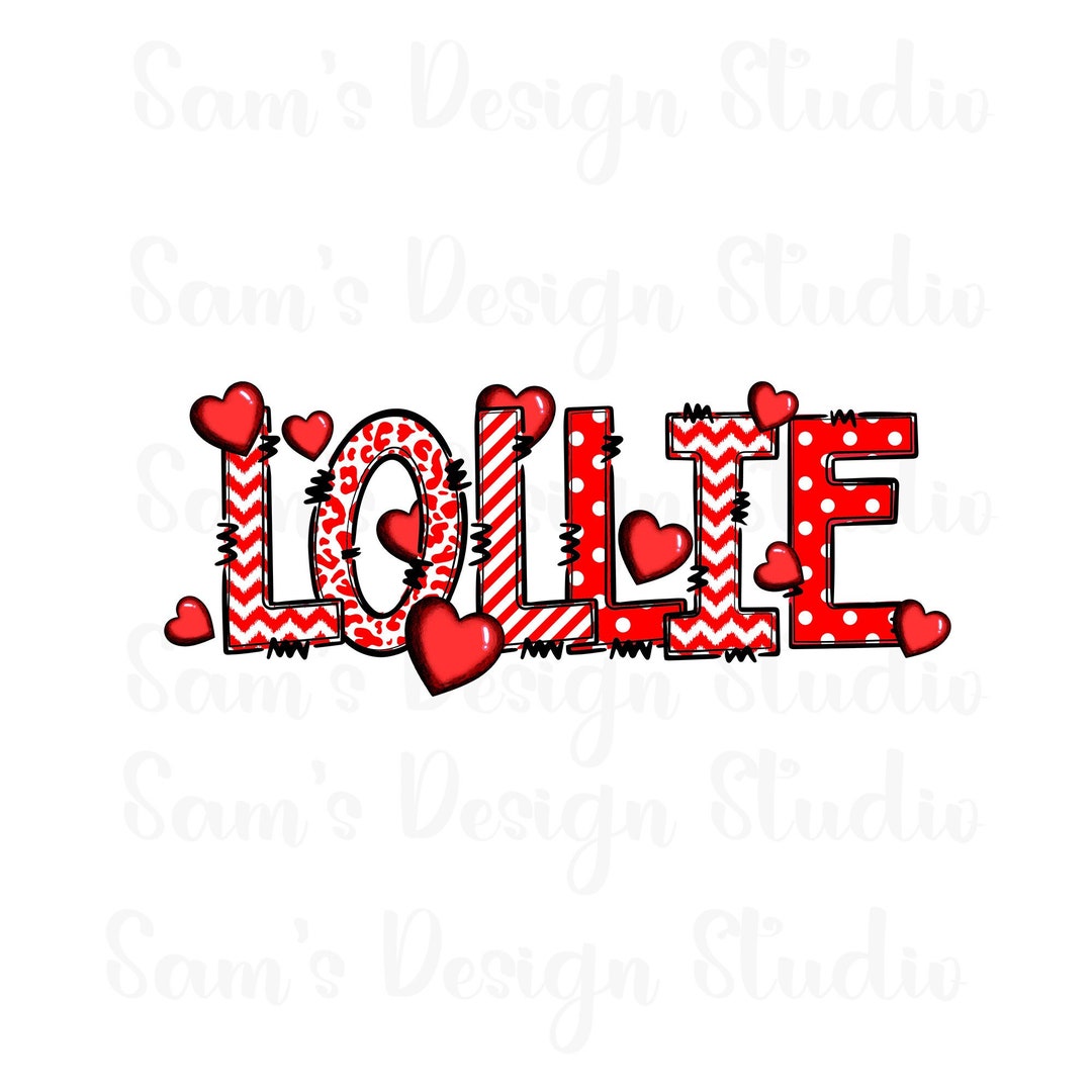 Lollie Valantine Png , Sublimation Designs , Doodle Letters and Hearts ...