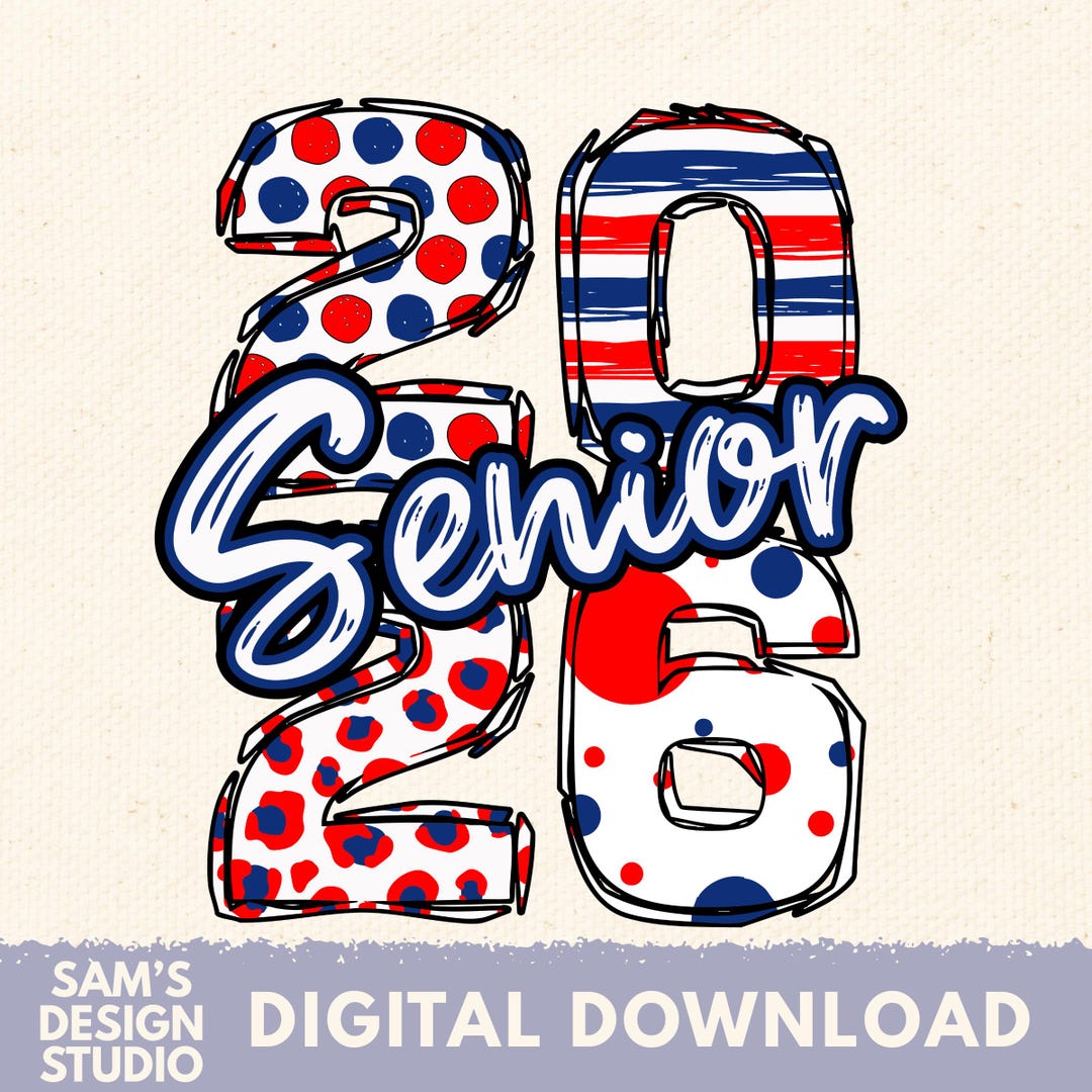 Senior 2026 PNG: Red, White & Blue School Spirit Design (digital ...
