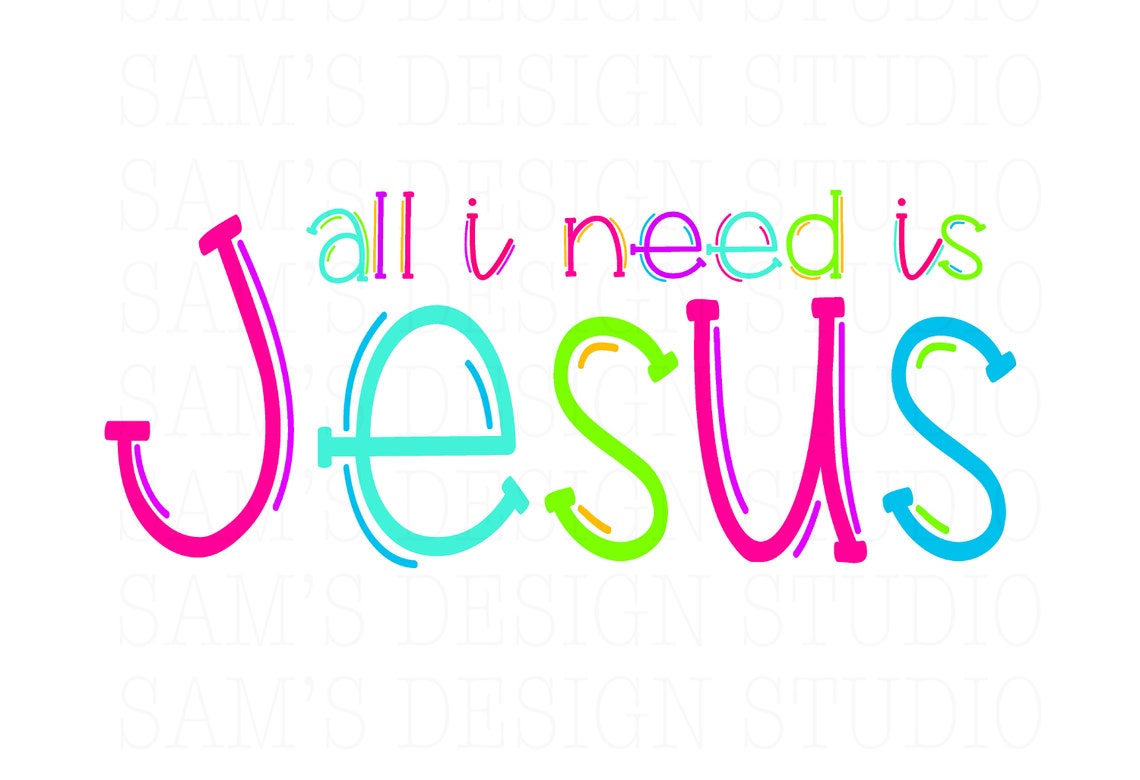 All I Need is Jesus PNG Christian Sublimation Designs - Etsy