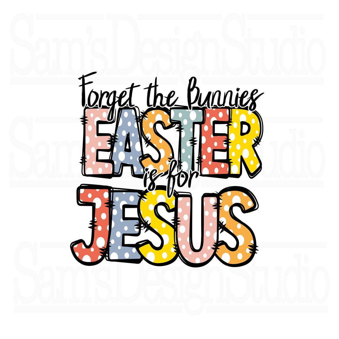 Easter Png , Christian Sublimation Designs , Easter is for Jesus - Etsy