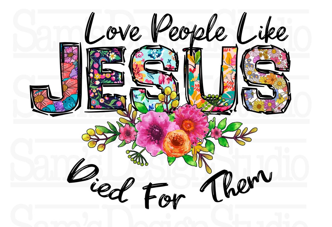 Christian Png / Jesus Sublimation Designs Downloads / Love - Etsy