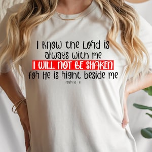 I Will Not Be Shaken PNG , Sublimation Design , Psalm 16 8 , Faith ...