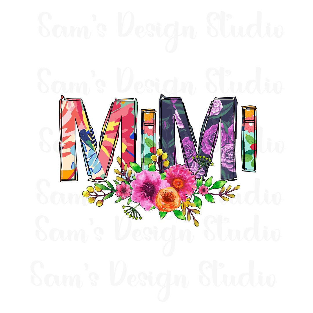 Mimi Png , Grandmother Nickname Sublimation Designs , Bright Colors ...