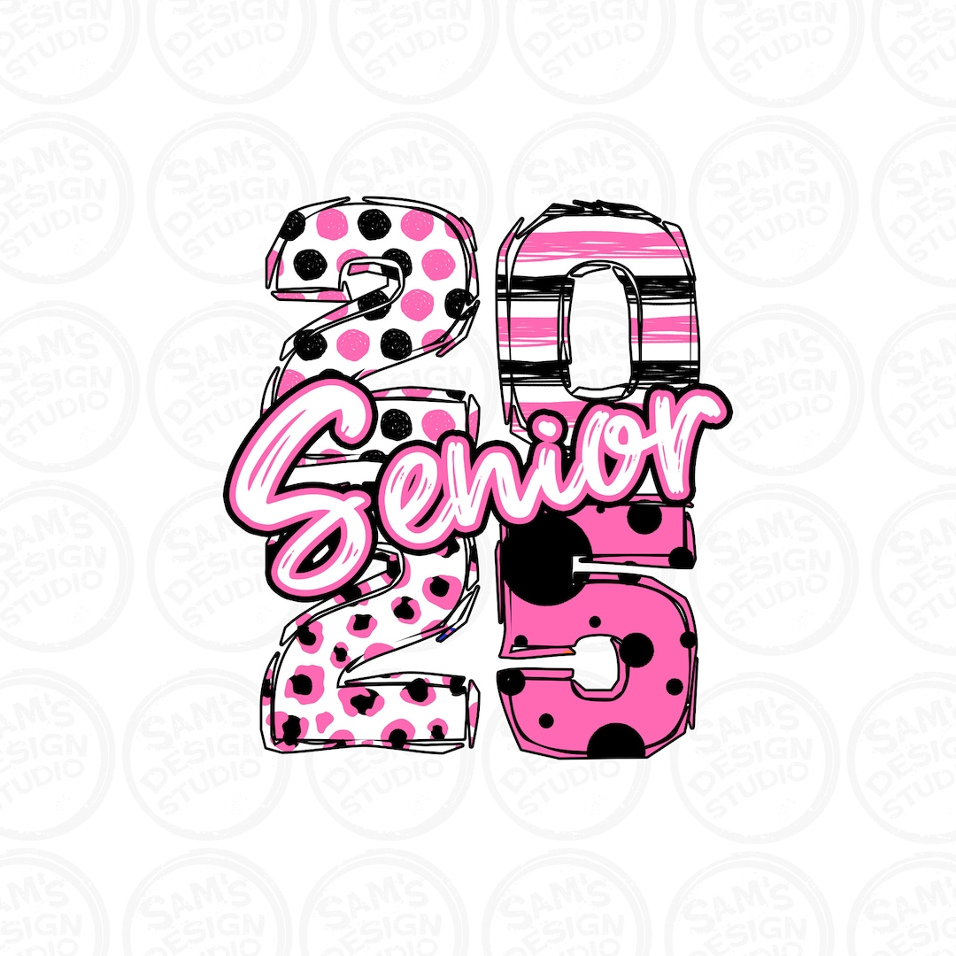 Pink and Black Senior 2025 Png , Back to School Sublimation Designs ...