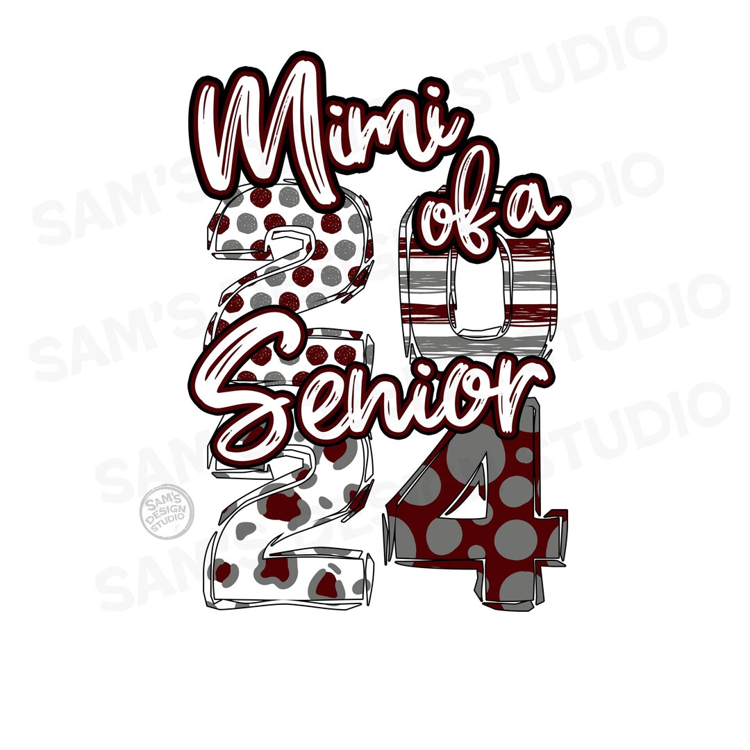 Maroon Mimi of a Senior 2024 PNG , Senior 2024 Sublimation Designs ...
