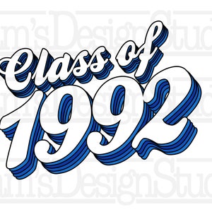 Retro Class of 1992 Shades of Blue PNG , Sublimation Designs Downloads ...