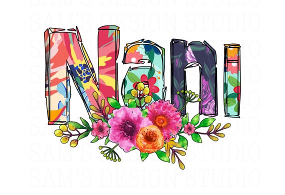 Nani PNG Nani with Flowers Sublimation Designs Downloads | Etsy