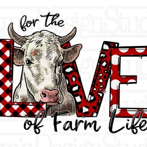 Red for the Love of Farm Life With Cow PNG, Farm Life Sublimation ...