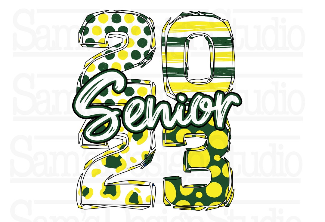 Green and Gold Senior 2023 PNG , Graduation Sublimation Designs ...