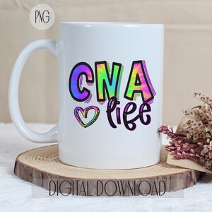 CNA Life PNG , Certified Nursing Assistant Sublimation Designs , Gift ...