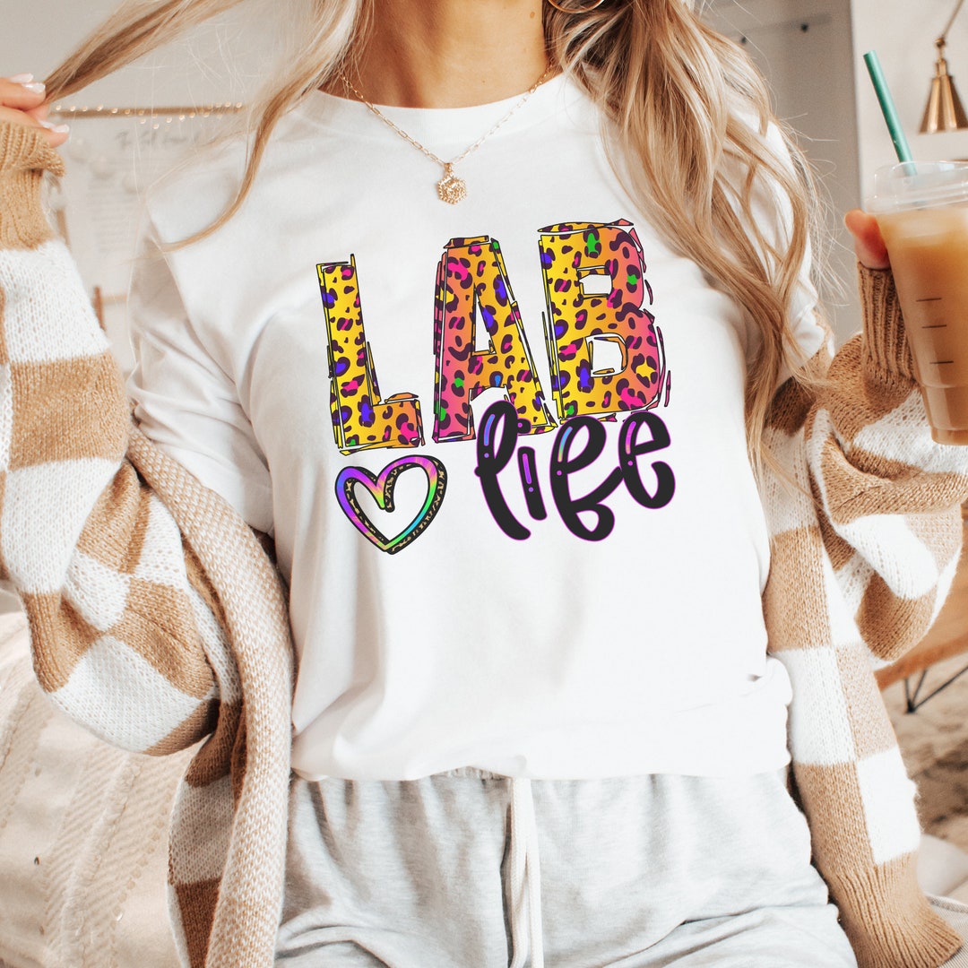 Lab Life Png , Sublimation Designs for T Shirts , Healthcare Worker ...