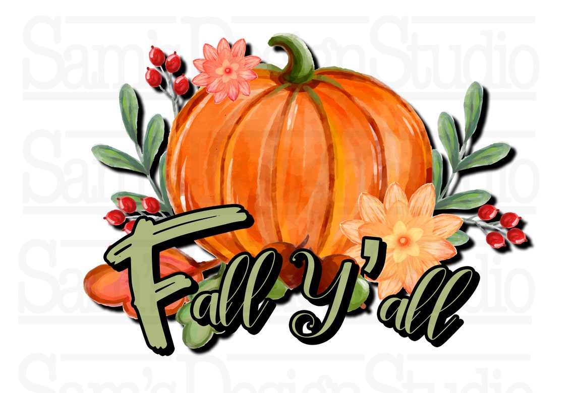 Fall Y'all PNG Fall Pumpkin Sublimation Designs - Etsy