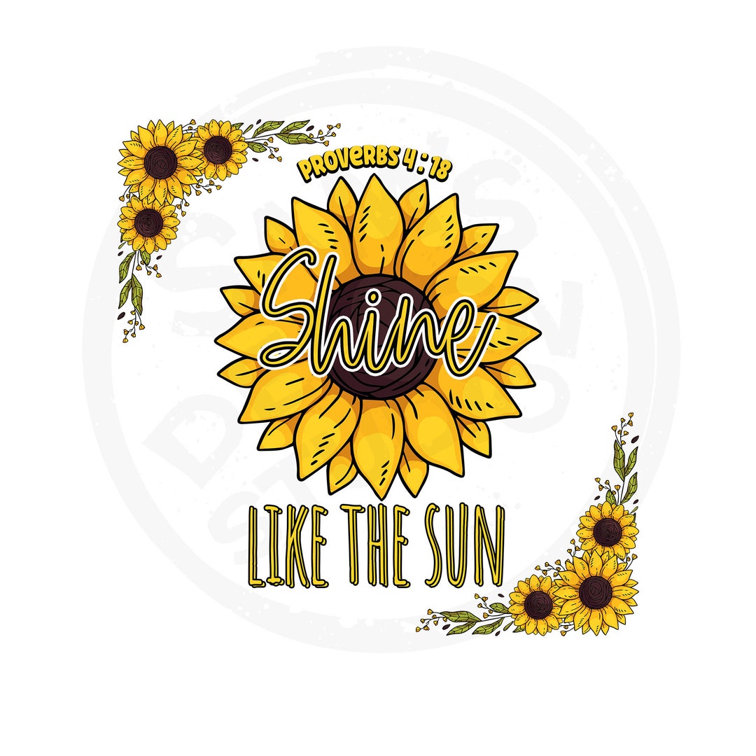 Christian Png , Sunflower Bible Verse Sublimation Designs , Great for ...