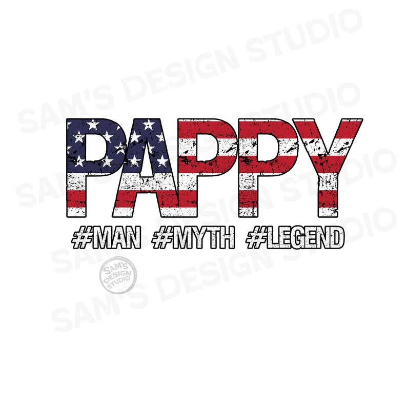 American Flag Pappy Man Myth Legend PNG - Sublimation Design (digital ...
