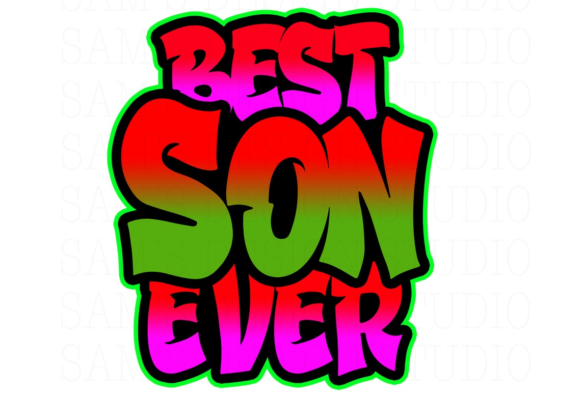 Best Son Ever PNG Best Son Ever Sublimation Designs - Etsy