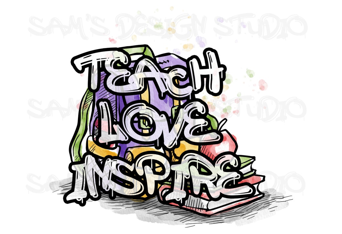 Teach Love Inspire PNG Teacher Sublimation Designs - Etsy