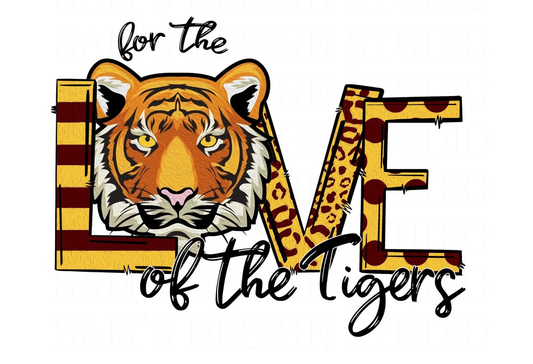 Maroon and Gold Tigers Png , for the Love of the Tigers Sublimation ...