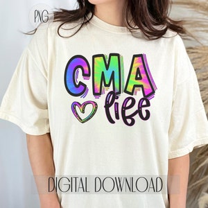 CMA Life PNG , Certified Medical Assistant Sublimation Designs , Gift ...
