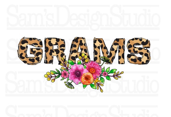 Grams Leopard Print PNG Grams With Flowers Sublimation | Etsy