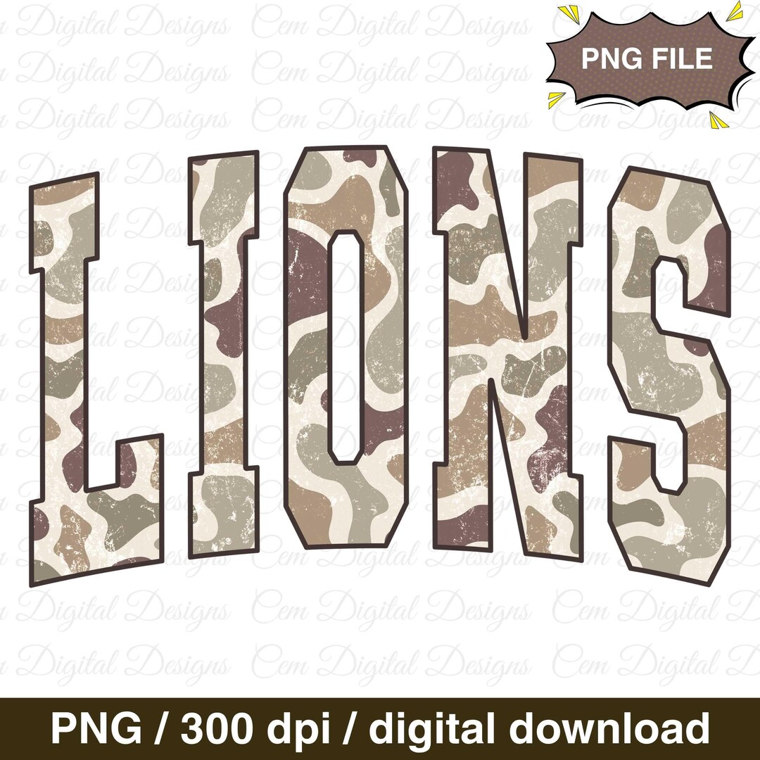LIONS Camo PNG Bundle, Distressed & Clean Versions, Vintage Team Mascot ...
