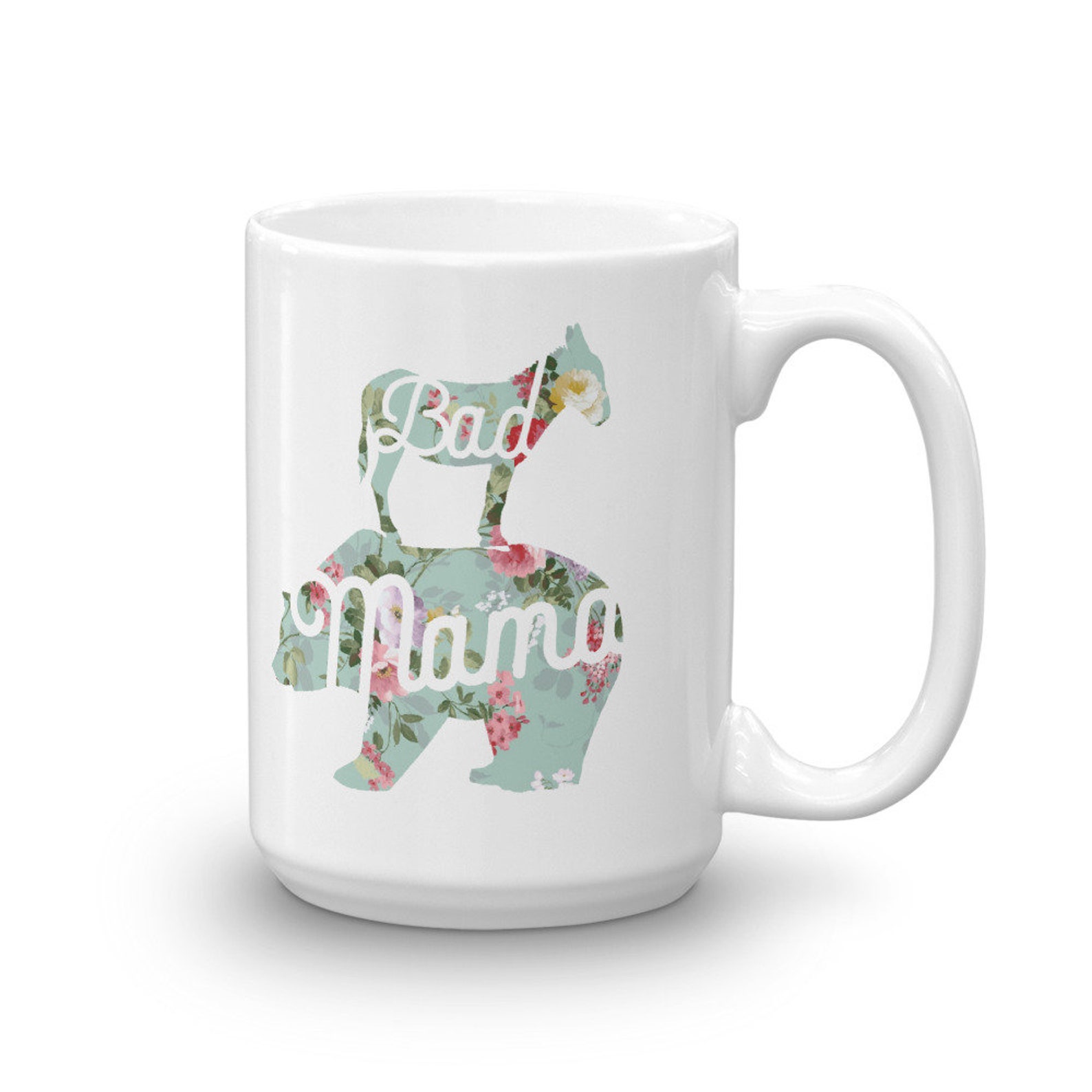 Bad Ass Mama Bear Mug, Bad Ass Mug, Mama Bear Mug, Mama Bear Gift, Gift ...