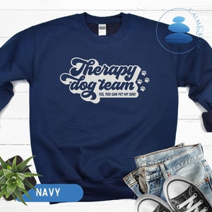 Therapy Dog Crewneck Sweatshirt, Therapy Dog Team Shirt, Pet My Dog ...