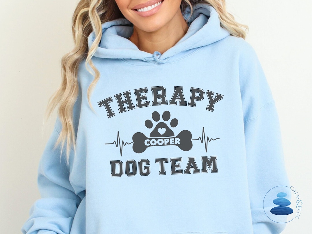 Therapy Dog Hoodie, Therapy Dog Team Sweatshirt Personalized Therapy ...