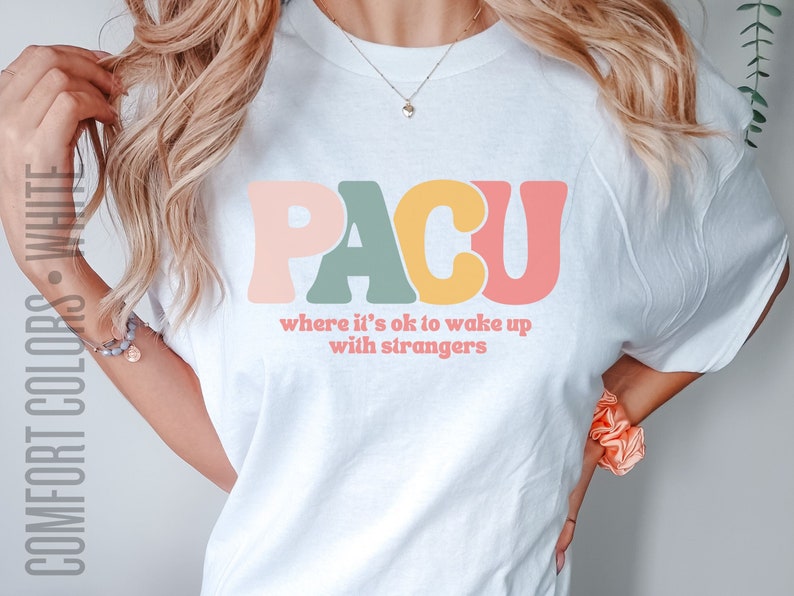 PACU Nurse Shirt: Funny Post Anesthesia Gift - Etsy