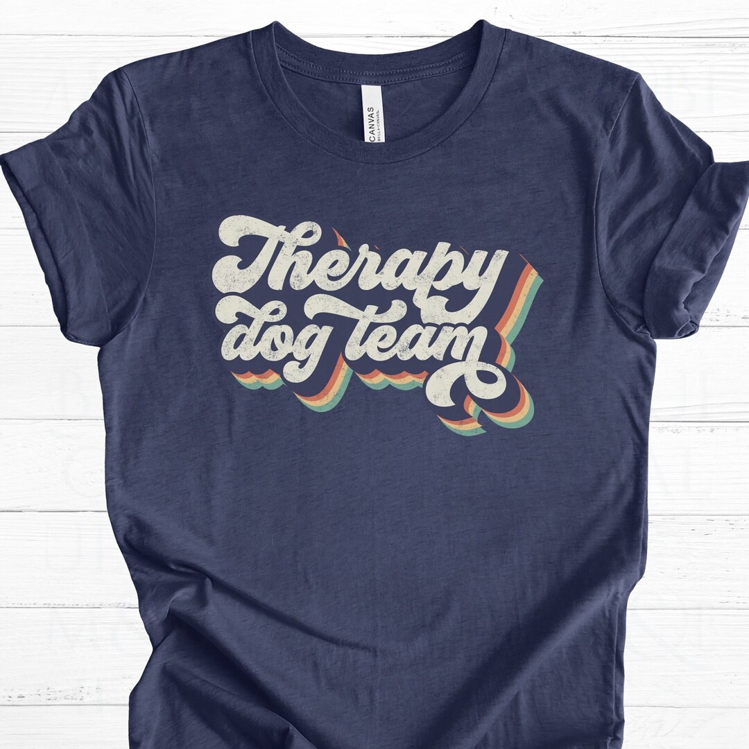 Therapy Dog Shirt, Therapy Dog Team Retro T-shirt, Retro Dog Shirt ...