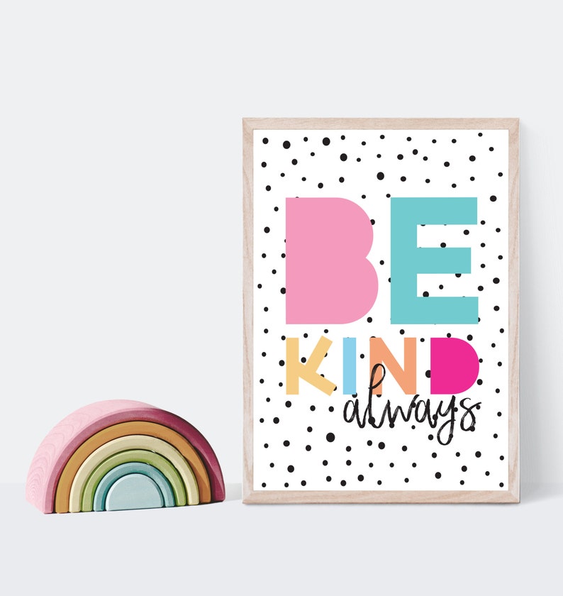 Be Kind Print Girls Nursery Prints Rainbow Playroom Prints | Etsy