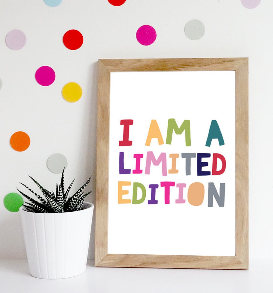 I Am A Limited Edition Print, Girls Nursery Print, Playroom Print ...