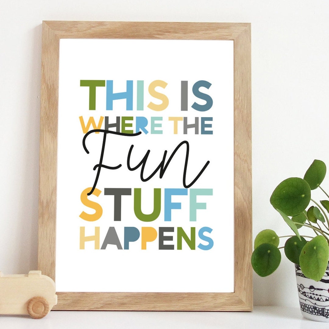 This is Where the Fun Stuff Happens Print, Boys Nursery Prints, Nursery ...