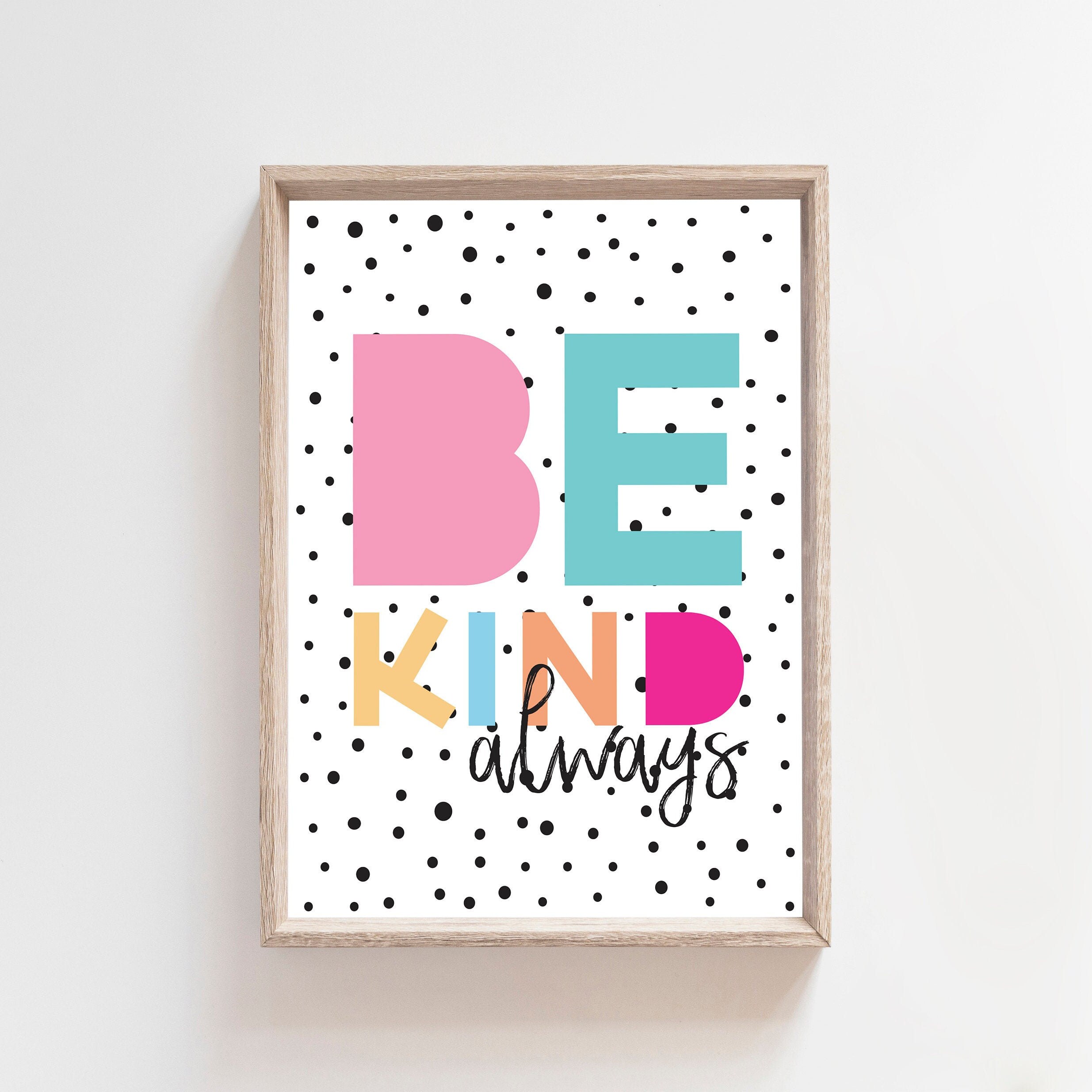 Be Kind Print Girls Nursery Prints Rainbow Playroom Prints | Etsy