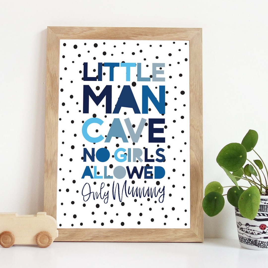 Little Man Cave Print, Boys Nursery Print, Nursery Quotes, Boys Decor ...