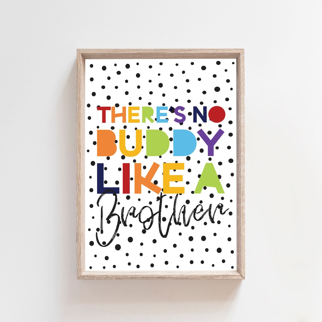There's No Buddy Like A Brother, Brother Print, Boys Nursery Prints ...